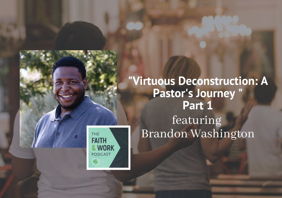 Virtuous Deconstruction: A Pastor's Journey (Part 1) - Denver Institute ...