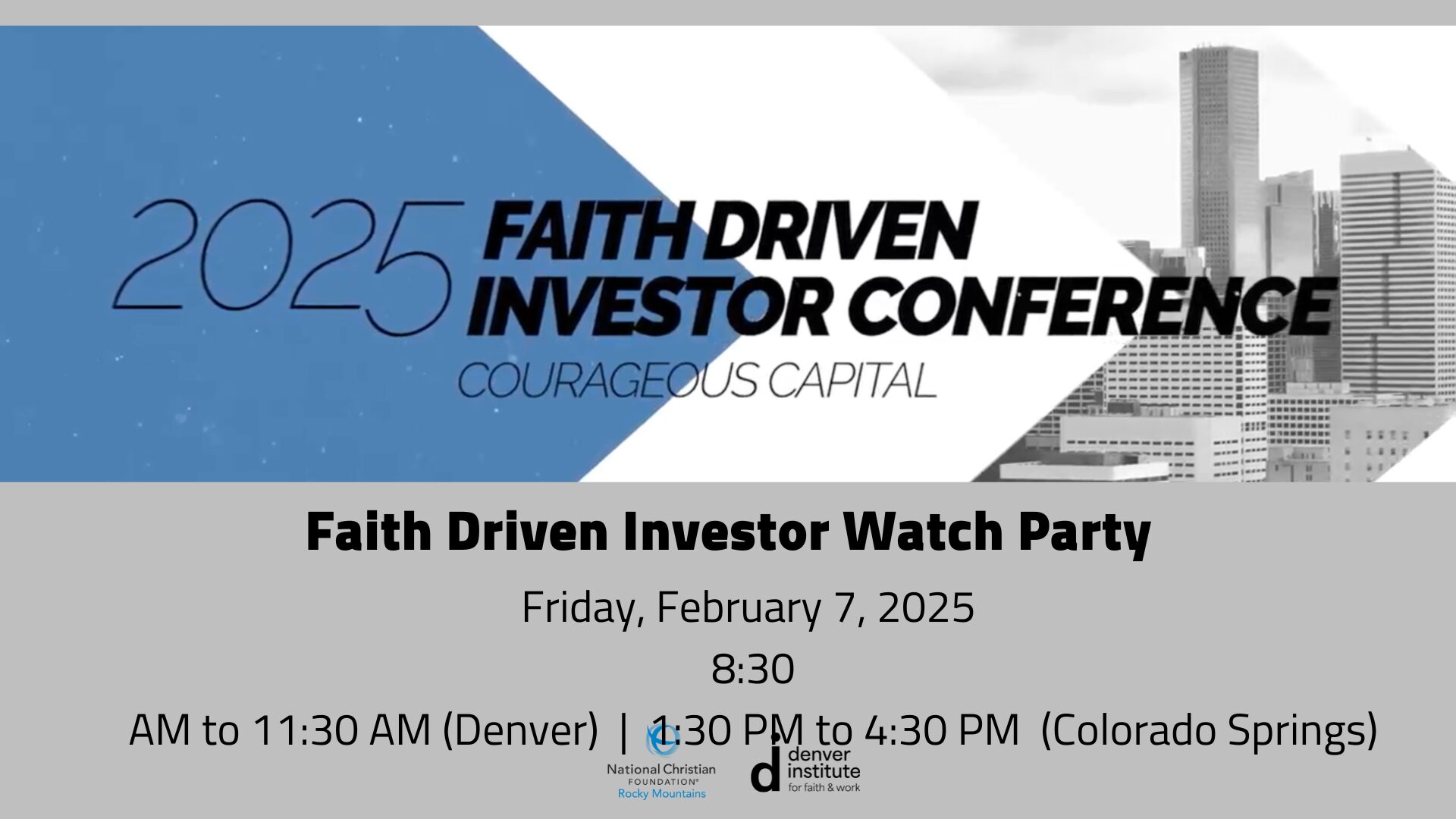 Faith Driven Investor Watch Party - Denver Institute For Faith & Work